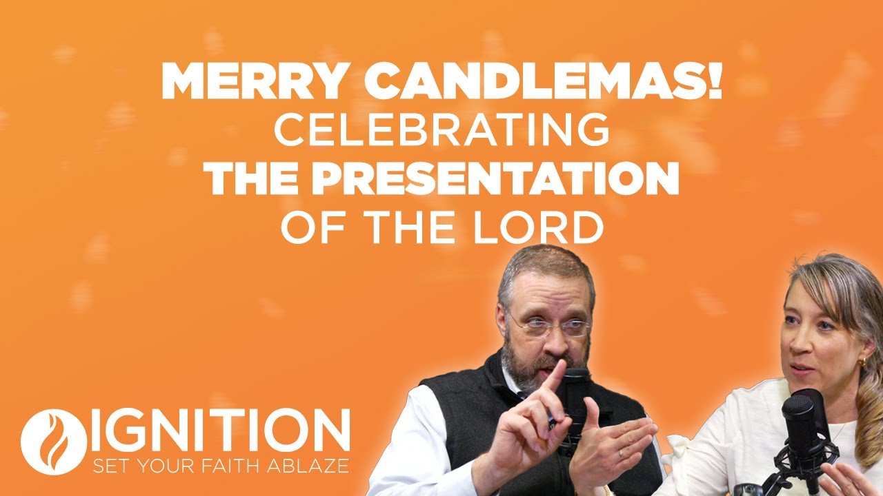 647: Merry Candlemas! Celebrating the Presentation of the Lord ...