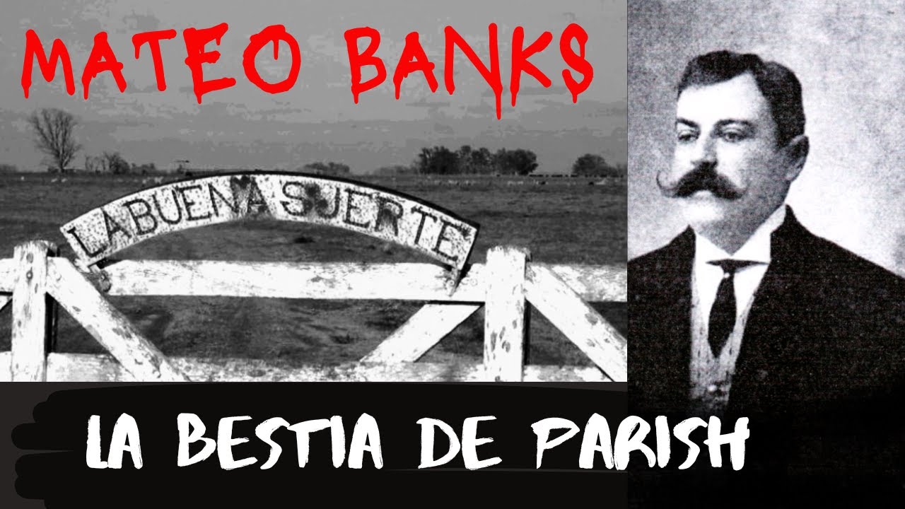 Mateo Banks La Bestia De Parish - YouTube