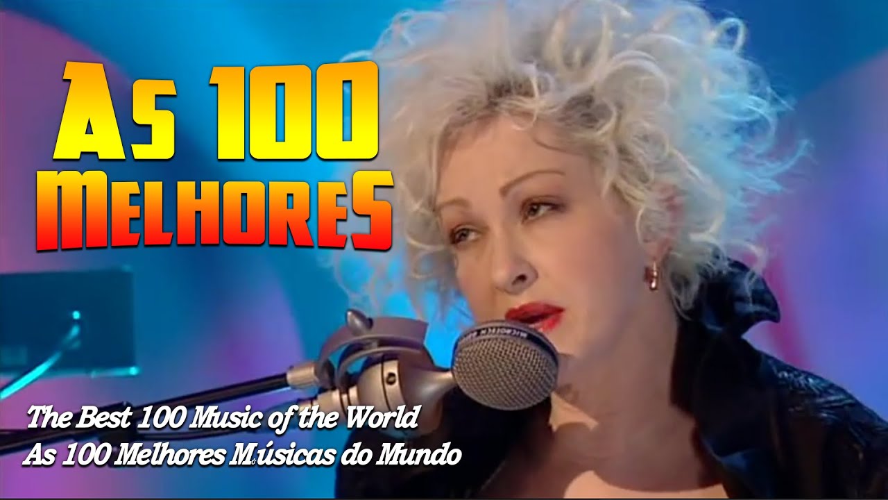 Top 100 MUSIC OF THE WORLD - AS 100 MELHORES MÚSICAS DO MUNDO - YouTube