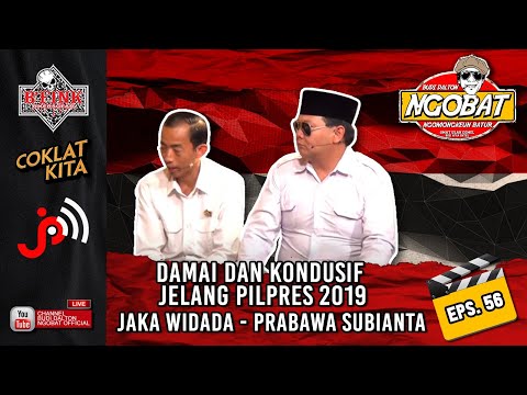🔴 LIVE │NGOBAT 56 - NGOMONGKEUN DAMAI DAN KONDUSIF JELANG PILPRES 2019