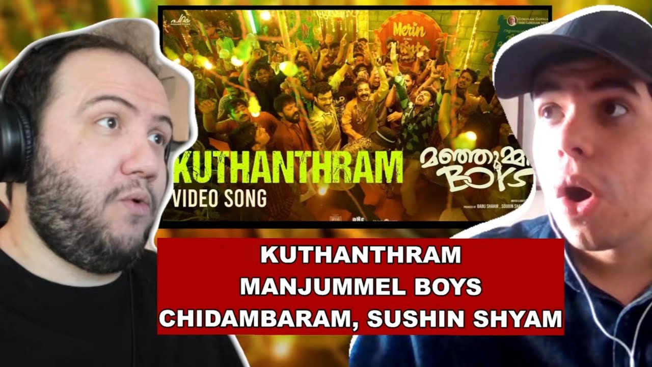 Kuthanthram Reaction | Manjummel Boys | Chidambaram, Sushin Shyam ...