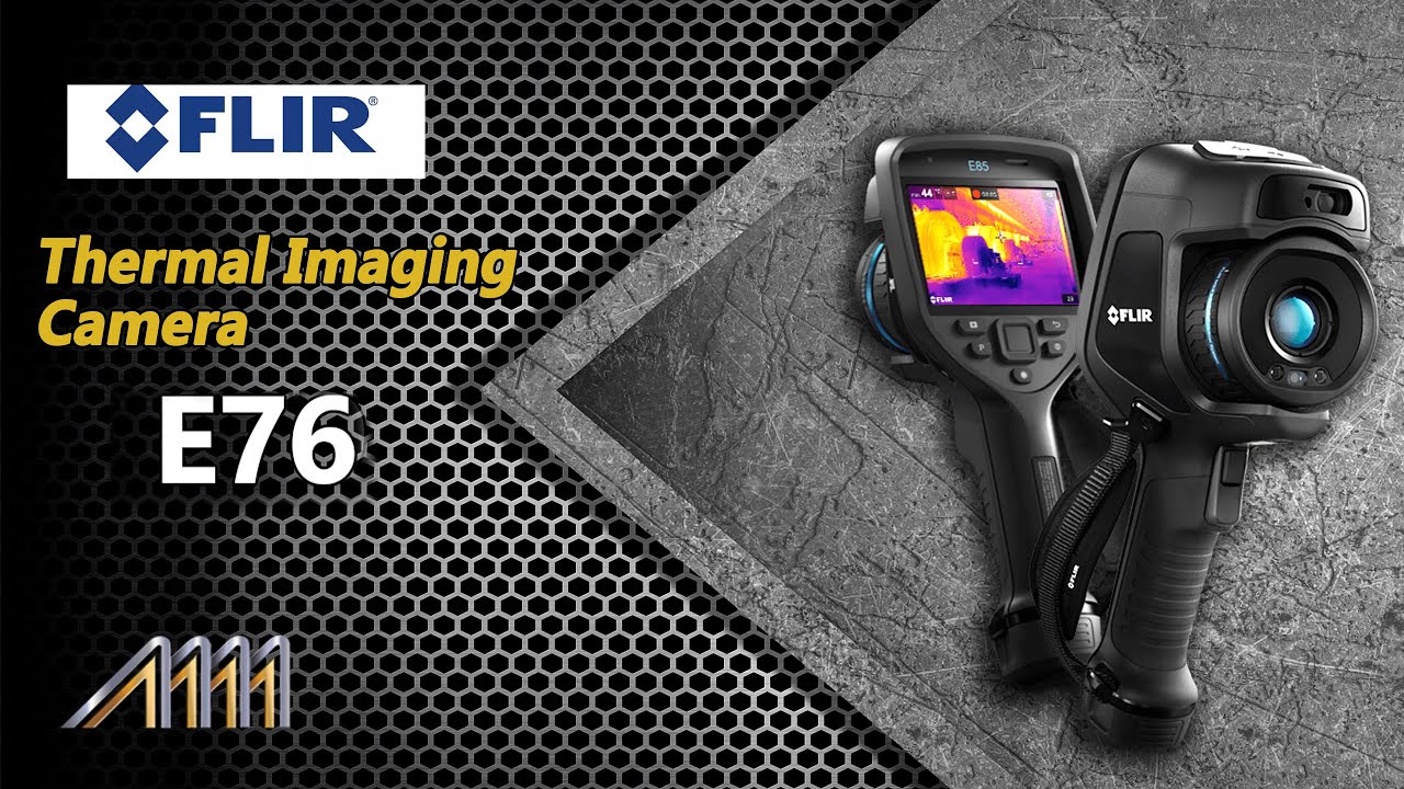 Discover The Power Of FLIR E76 Thermal Imager YouTube discover-the-power-of-flir-e76-thermal-imager-youtube