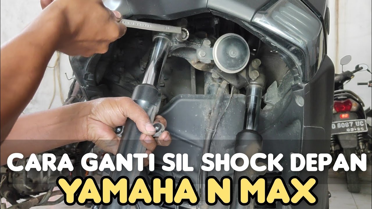 Cara mengganti sil shock depan Yamaha N max - YouTube