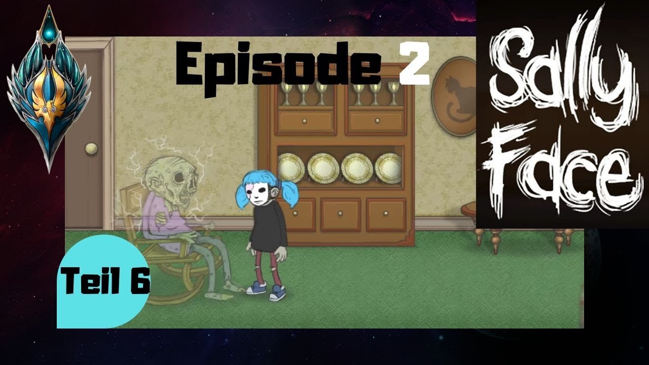 Sally Face - Episode 2 (#006) -Gameplay (Deutsch) / Let`s Play ...