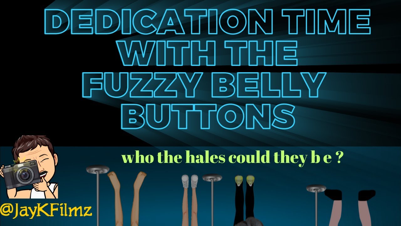 Fuzzy Belly Buttons Who the hales could they be ? - YouTube