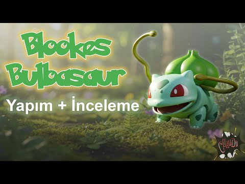 🌱 Kutudan Çıkan Parçalarla Bulbasaur Yaptım! | Yapım + İnceleme