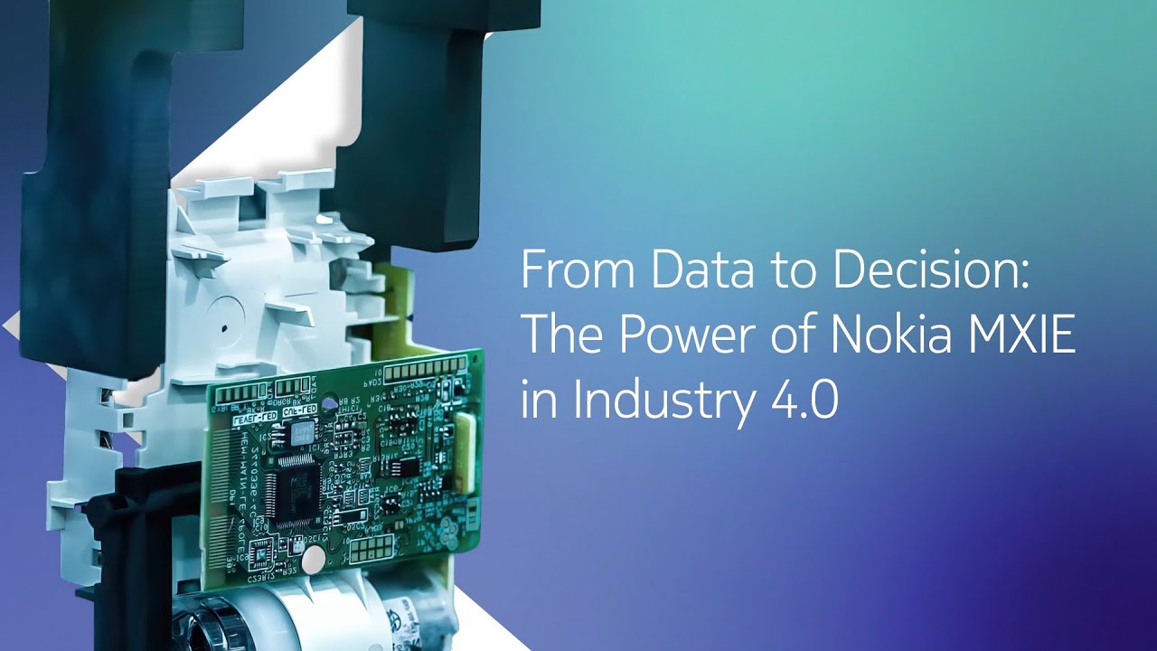 From data to decision: The power of Nokia MXIE in Industry 4.0 - YouTube