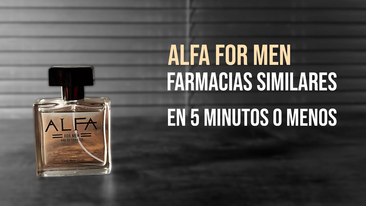 ALFA FOR MEN - Perfumes en 5 minutos o menos - YouTube
