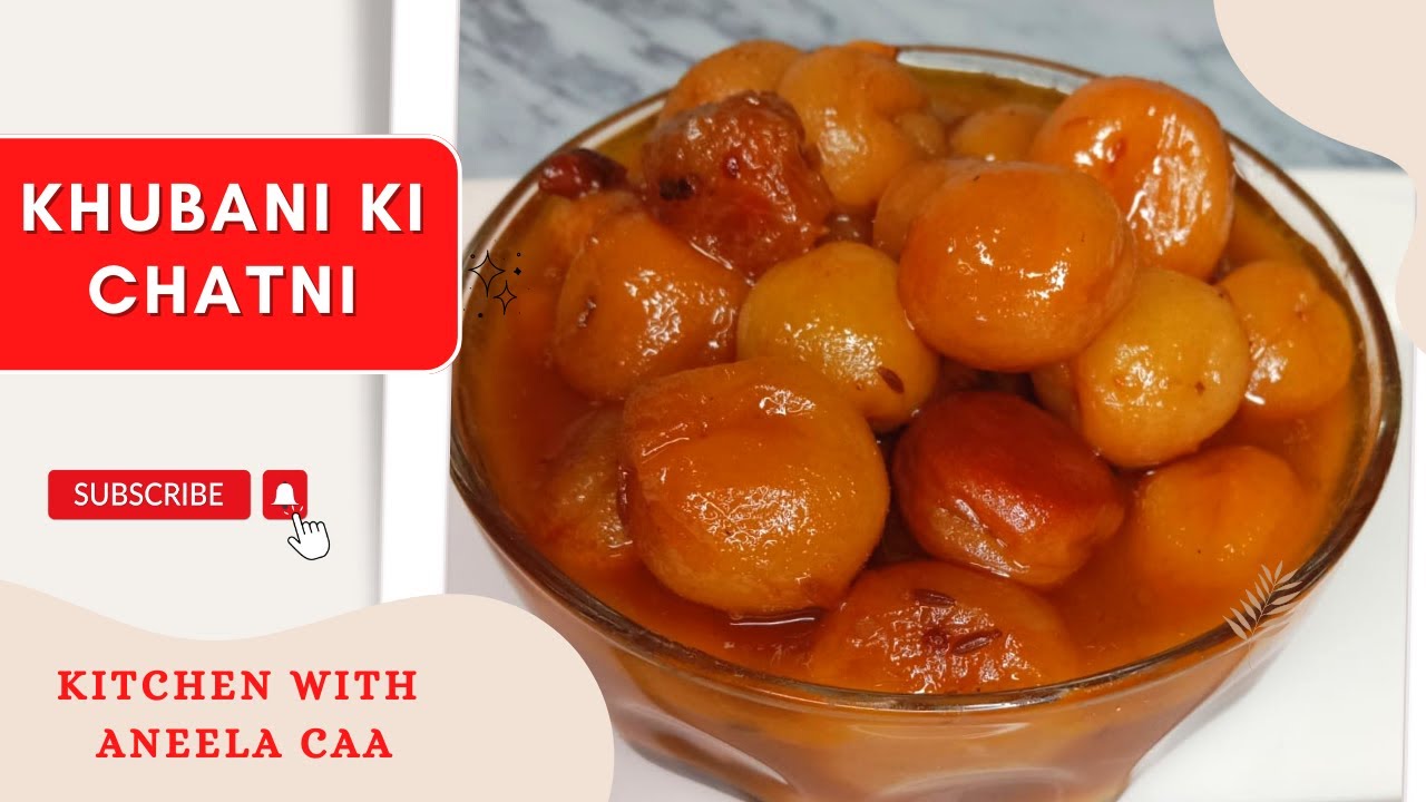 Khubani Ki Chatni Recipe | Dry Apricot Chutney | Kitchen With Aneela ...