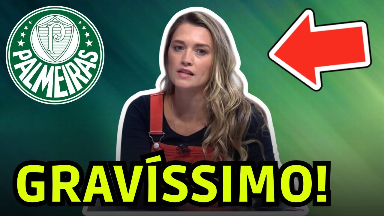 ANA MATOS FALOU O QUE PODE ACONTECER COM O PALMEIRAS NA LIBERTADORES ...