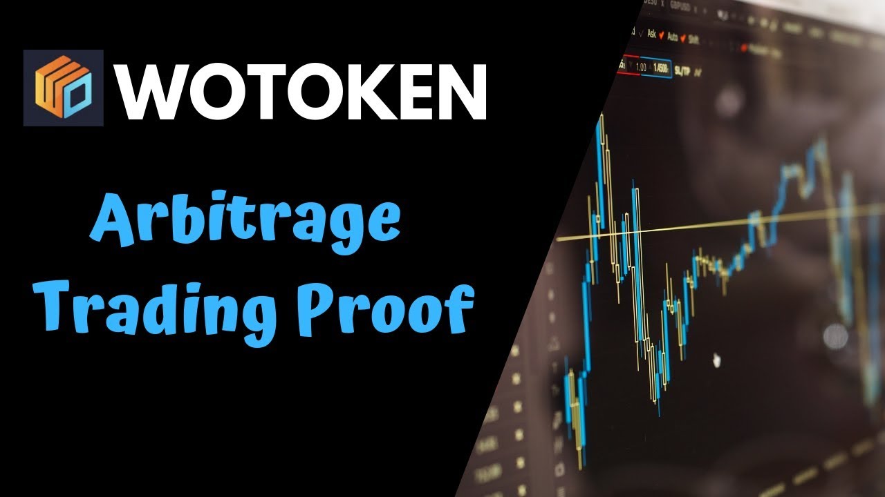 WoToken Arbitrage Trading Proof - YouTube