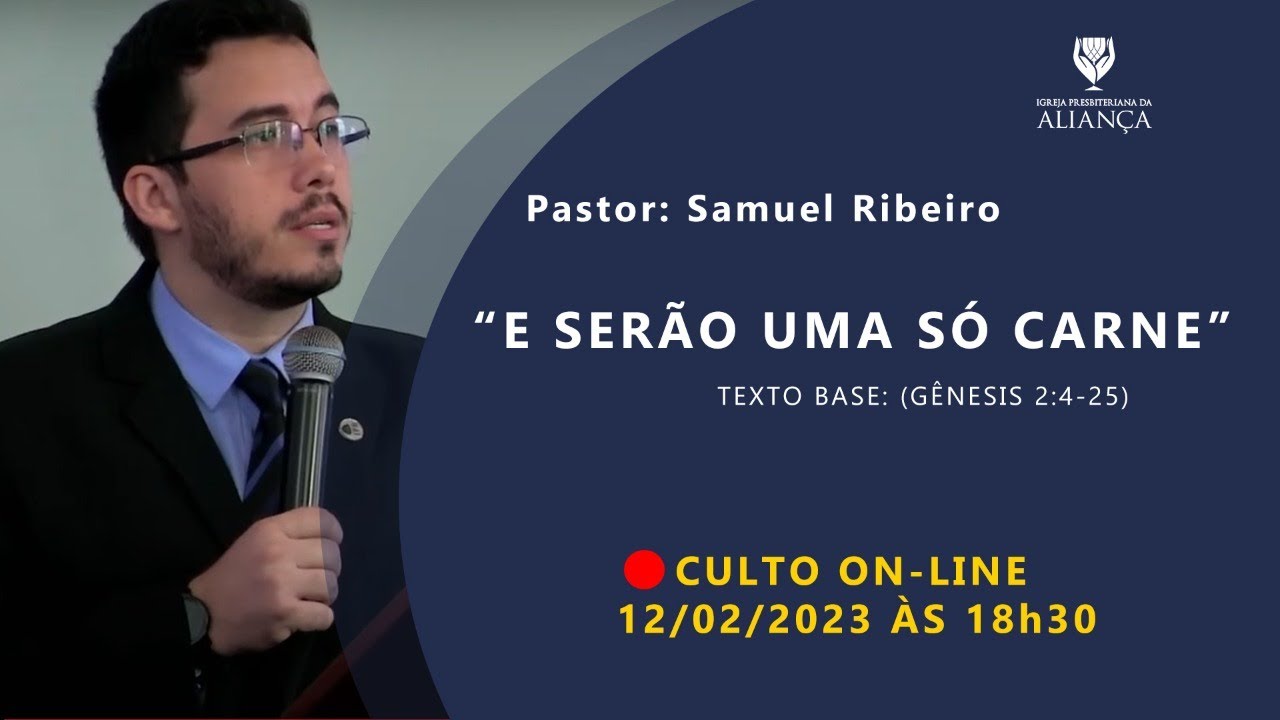 "E SERÃO UMA SÓ CARNE": GÊNESIS 2:4-25 | Pastor Samuel Ribeiro - YouTube