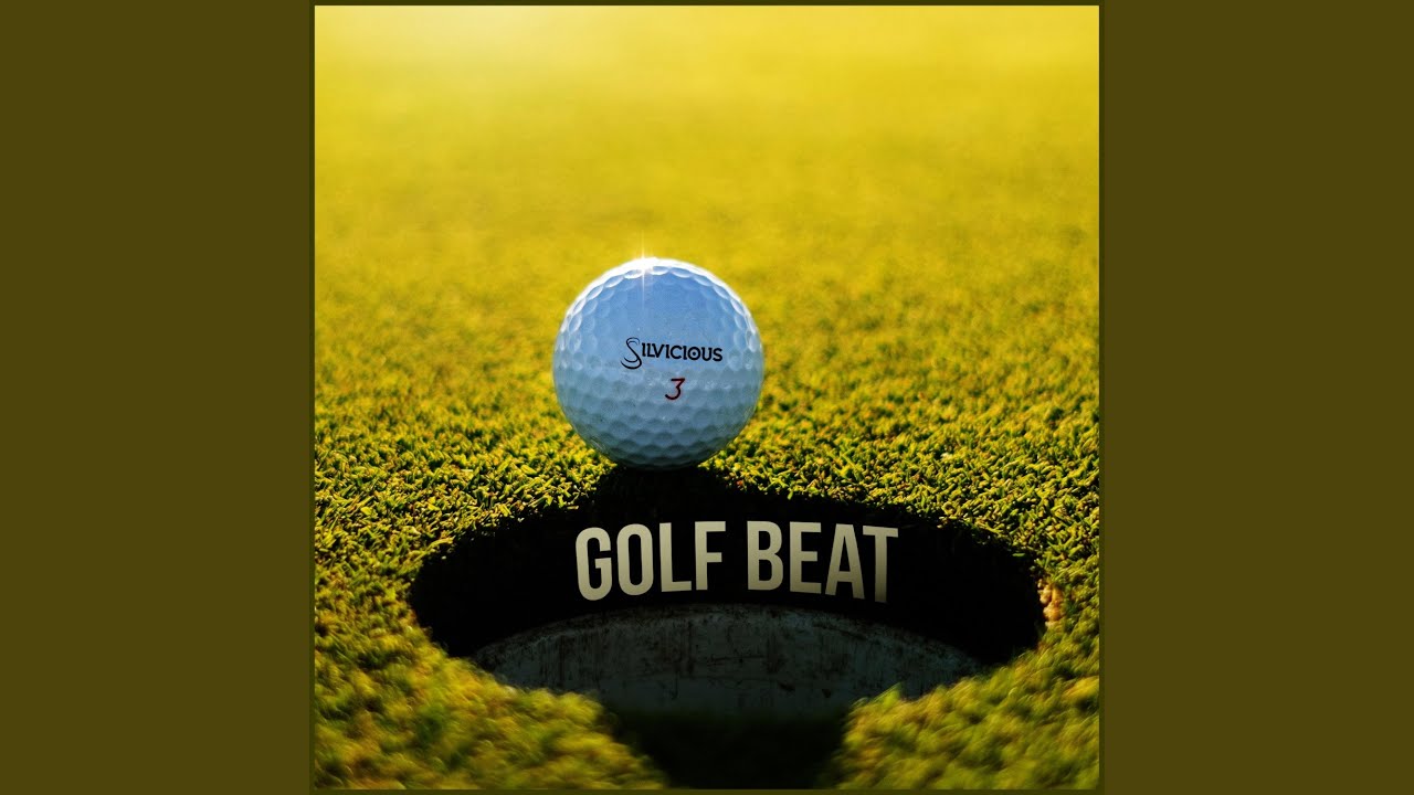 Golf Beat - YouTube Music