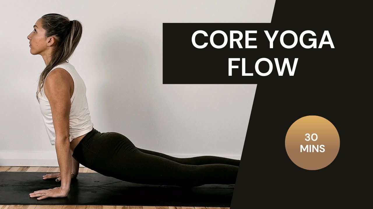 Core Yoga Flow 30 mins - YouTube