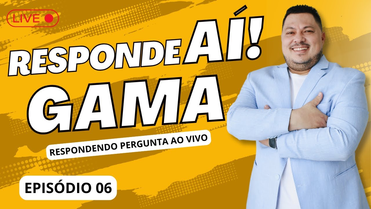 Responde AÍ Gama! Respondendo Perguntas Ao Vivo #06 - YouTube