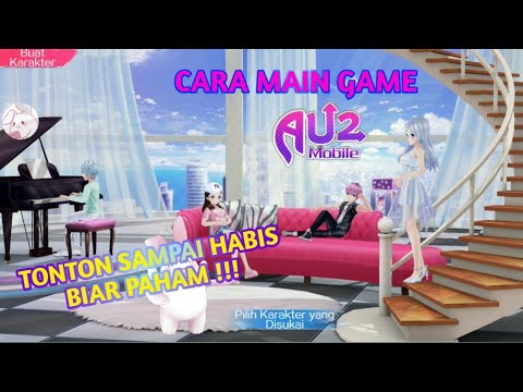 Cara Main Game Au2 Mobile Untuk Pemula - Au2 mobile ID - YouTube