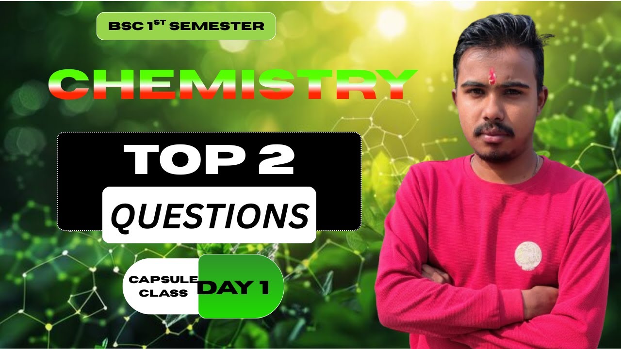 BSC 1ST SEMESTER CHEMISTRY IMPORTANT QUESTION @EducationPointBihar-q7e ...