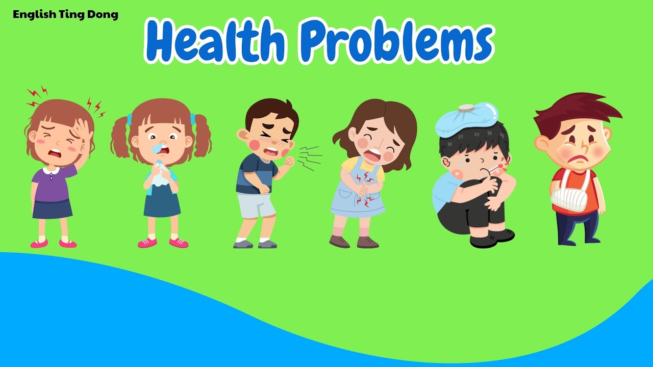 Health problems I Học Tiếng Anh: Các Vấn Đề Sức Khoẻ | Từ Vựng Tiếng ...