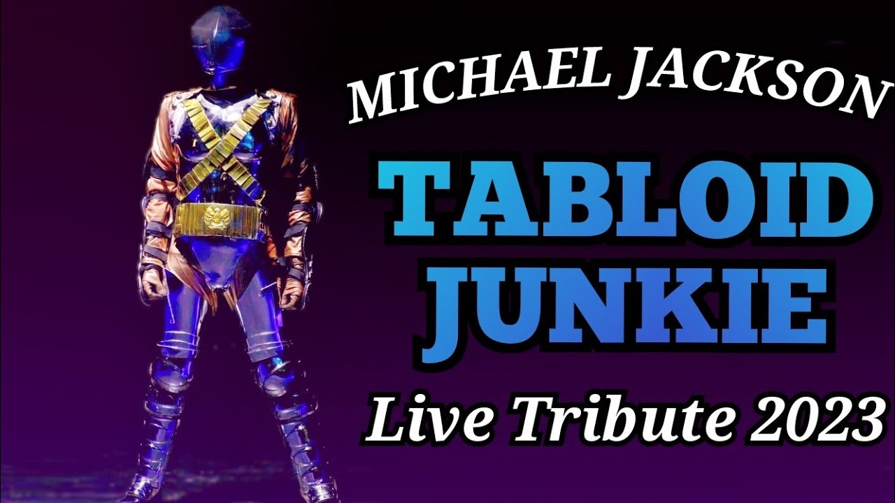 MICHAEL JACKSON - Tabloid Junkie Live 2023 | BY MAVERICK DANCE CREW ...