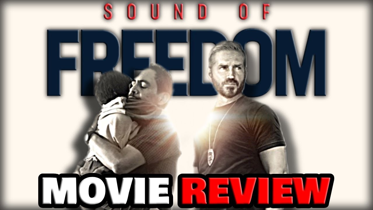 Sound Of Freedom - Movie Review | A MUST SEE Movie! - YouTube