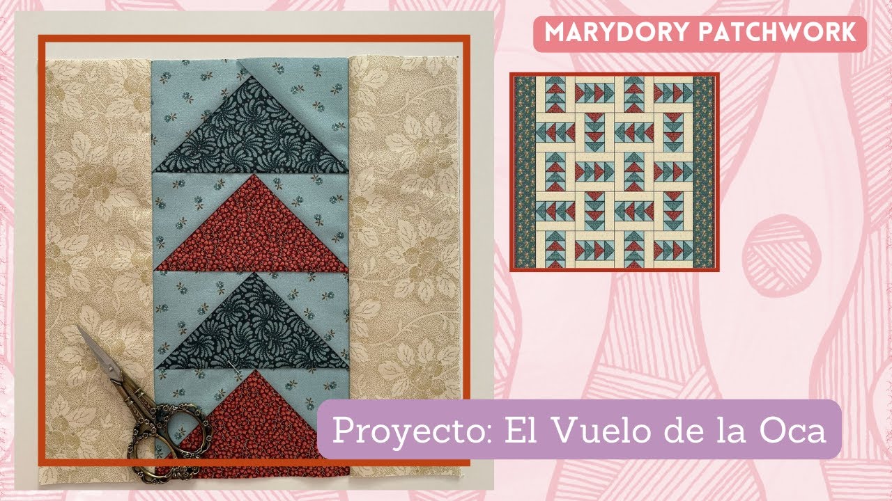 BLOQUE 6: Cómo hacer un quilt de patchwork | Bloque El Vuelo de la Oca 🧵 | Técnica Paper Piecing ...