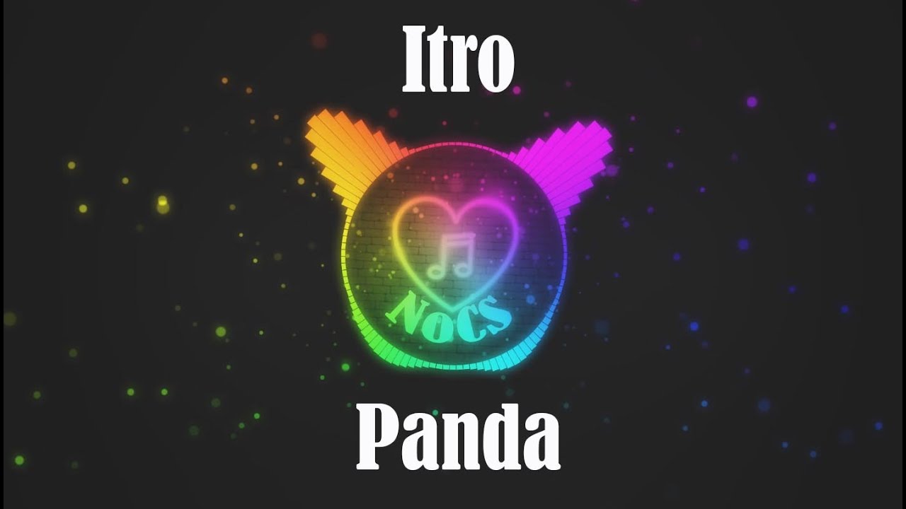 Itro - Panda - YouTube