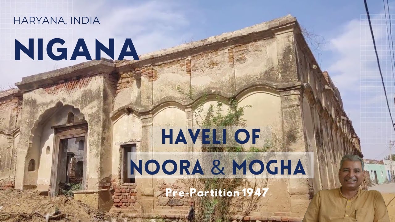 #Partition_of_india #Haryana bhiwani #Nigana se Purani Haveli Noora ...