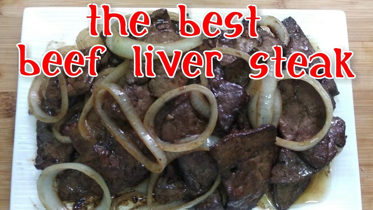 Beef Liver Steak | Atay ng baka - YouTube