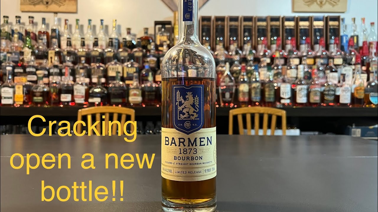 Barmen 1873 Bourbon / Uncorking - YouTube