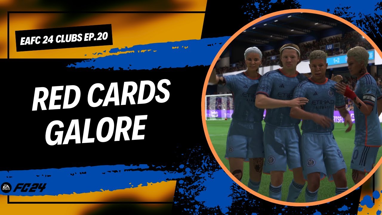 RED CARD GALORE || EAFC 24 CLUBS EP.20 - YouTube