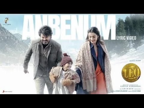 Anbenum (Lyric Video) - Leo | Thalapathy Vijay | Trisha | Anirudh ...
