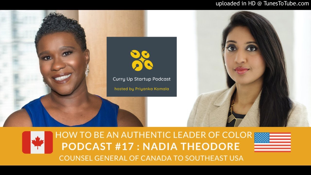 PRIYANKA KOMALA : EP 17 - COUNSEL GENERAL NADIA THEODORE ON HOW TO BE ...