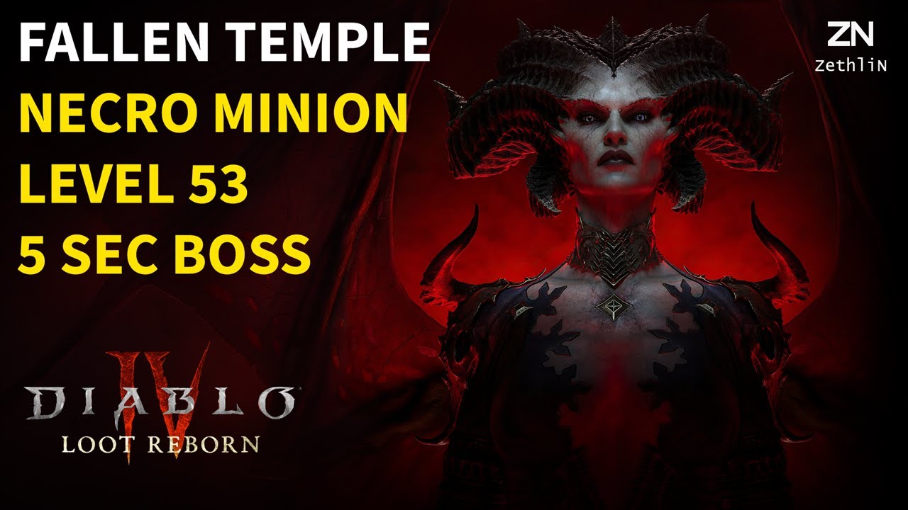 Diablo IV | Fallen Temple 5 seconds boss level 53 - Necro Minion OP ...