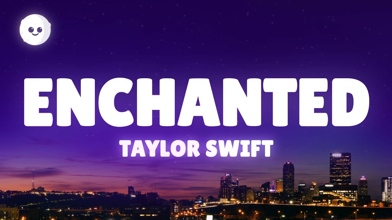 Taylor Swift - Enchanted (Taylor's Version) (Lyrics) - YouTube