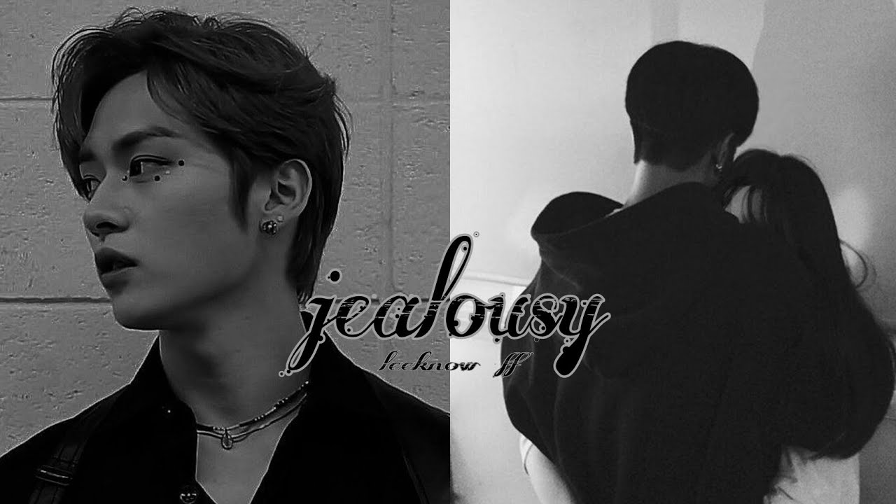 leeknow ff/fanfiction (jealousy) one shot - YouTube