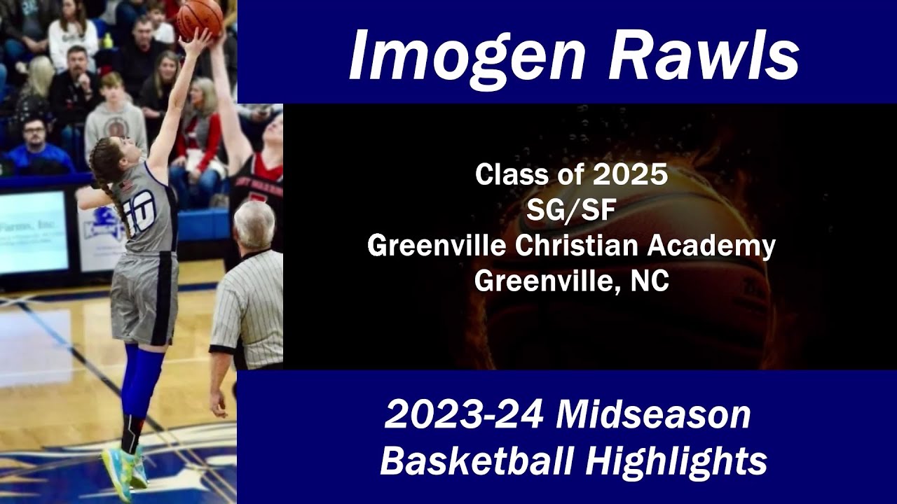 Imogen Rawls, Class of 2025, SG/SF, 2023-24 Basketball Highlights ...