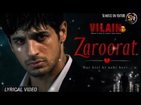 Zaroorat Full Video Song | EkVillain |Mithoon |Mustafa Zahid 