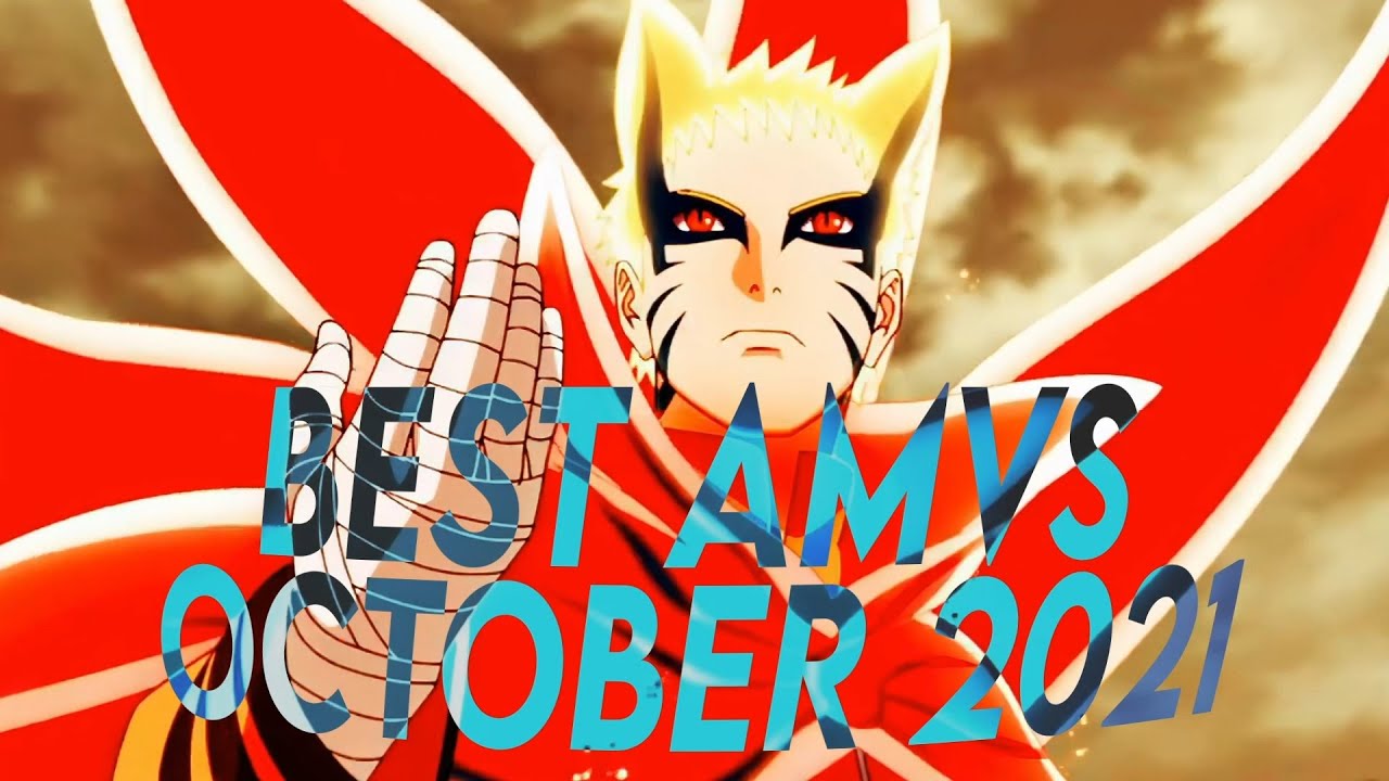 The Best AMVs October 2021 - YouTube