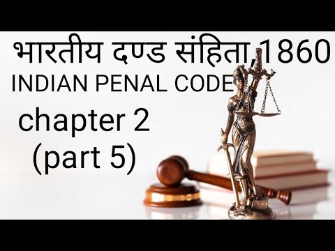 Indian penal code, 1860(chapter 2 general explanation ...