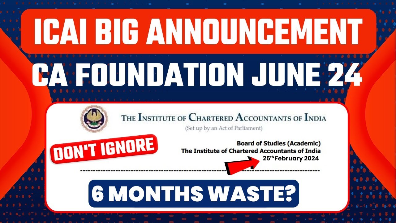 ICAI Big Announcement | CA Foundation June 24 | ICAI Guidance Notes ...