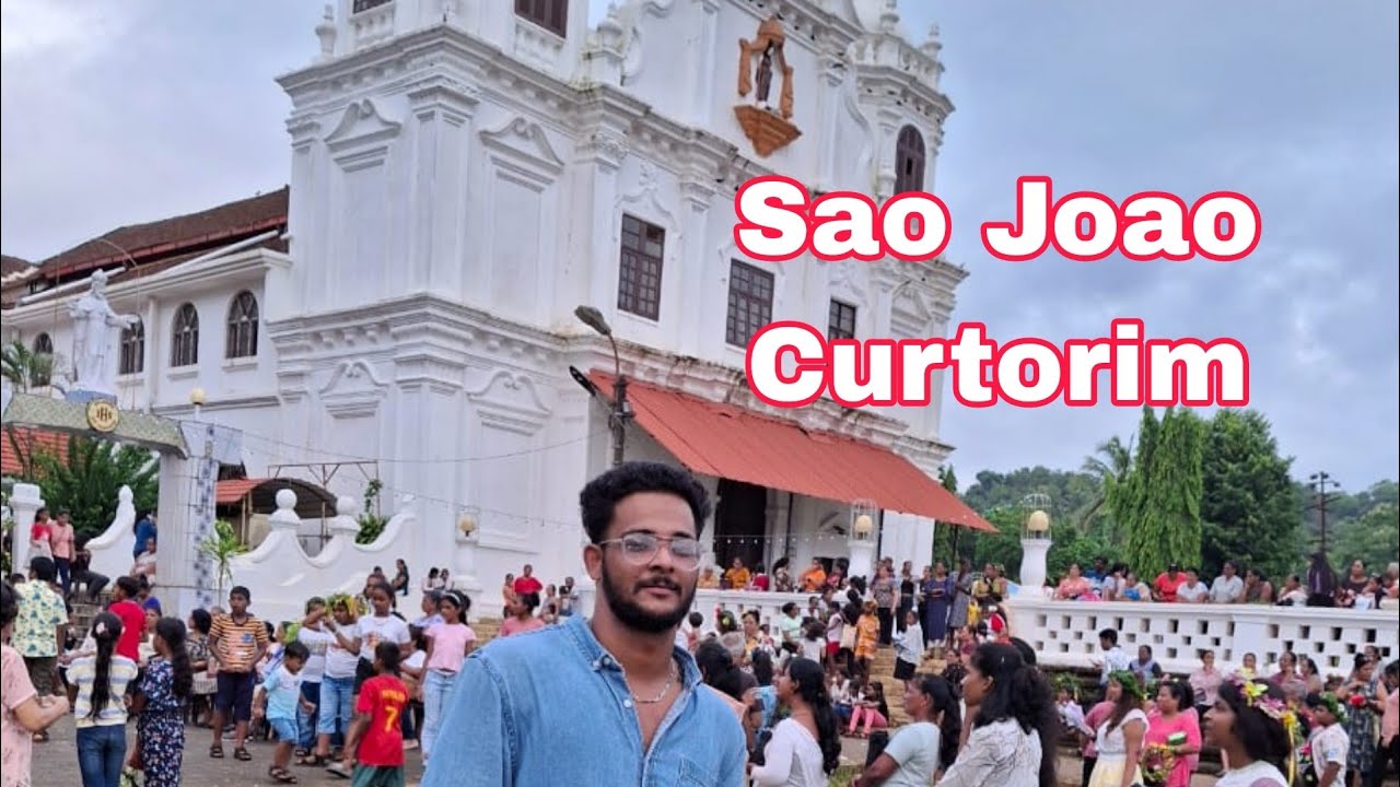 Sao Joao Curtorim | Feast of St John the Baptist | Goa | Goan Festival ...