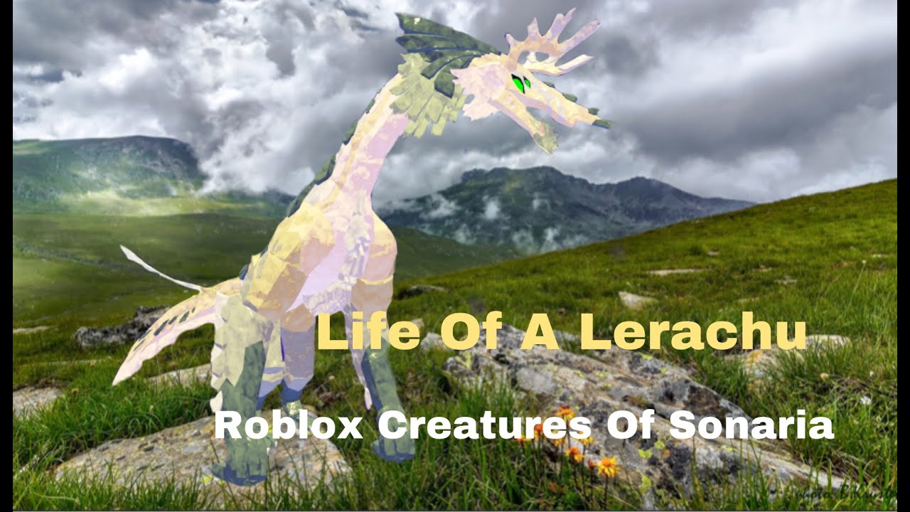 Life Of A Lerachu (Roblox Creatures Of Sonaria) - YouTube