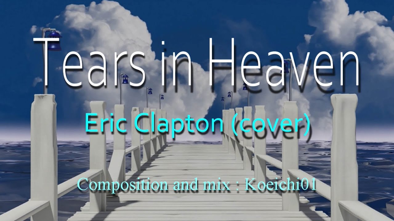 Tears in Heaven / Eric Patrick Clapton (cover) - YouTube