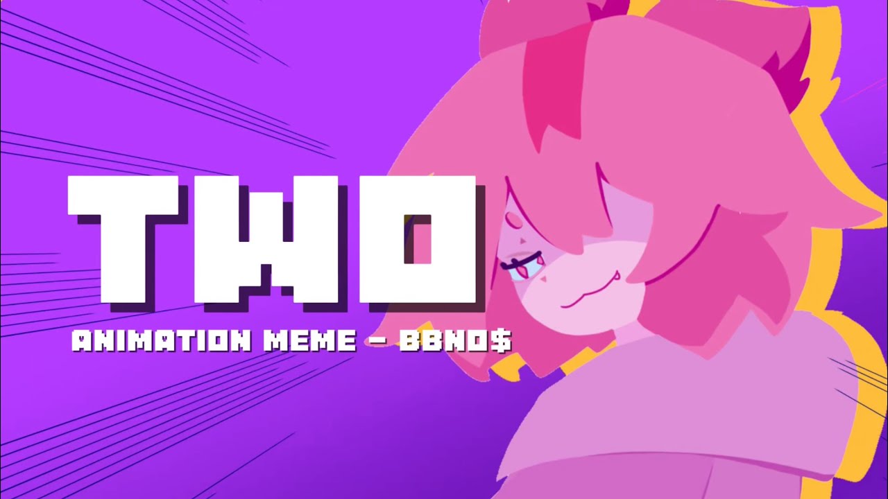 TWO - Animation Meme BBNO$ || [ Flash Warning ] - YouTube
