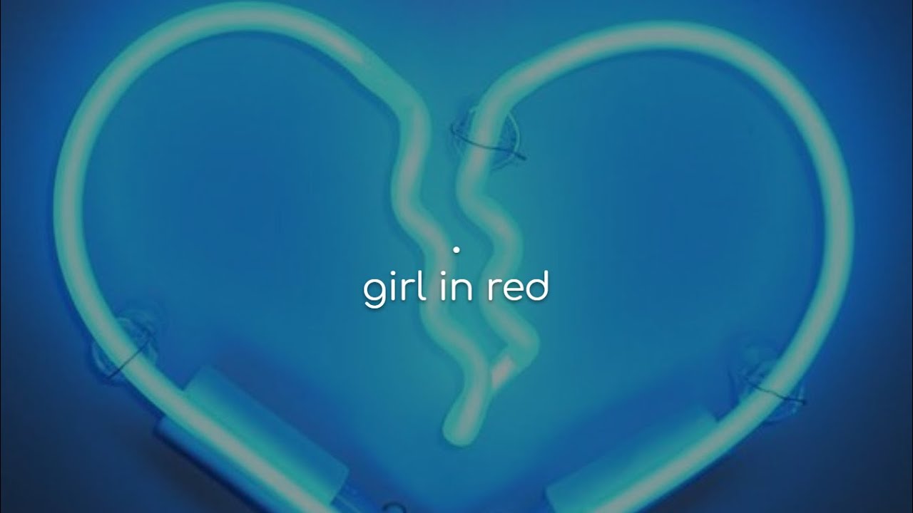 girl in red (lyrics) - YouTube