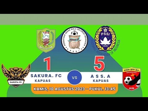 Sakura FC (Kapuas) vs Ass (Kapuas) - YouTube