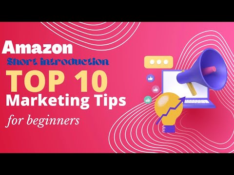 Amazon Short introduction Top 10 Marketing Tipss for beginners - YouTube