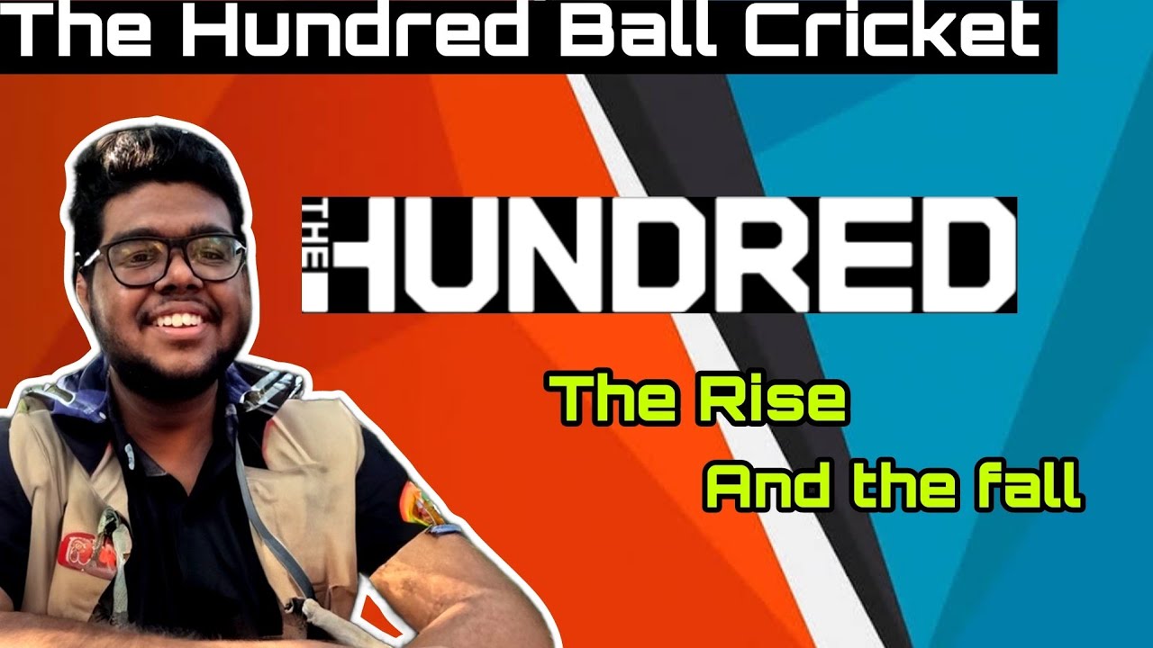 The Hundred Ball Cricket எப்படி விளையாடுவாங்க | வளர்ச்சியும் ...