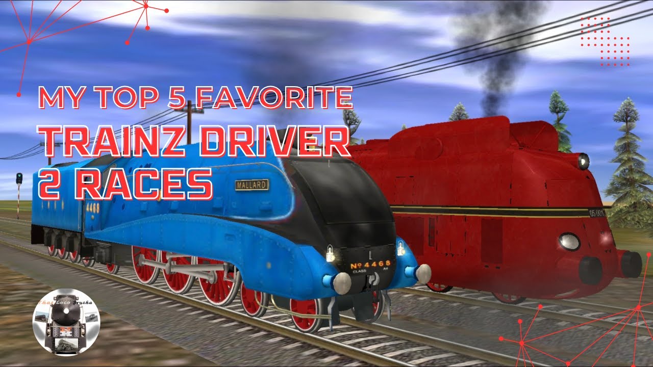 My Top Five Favorite Trainz Driver 2 Races (From This Channel) - YouTube