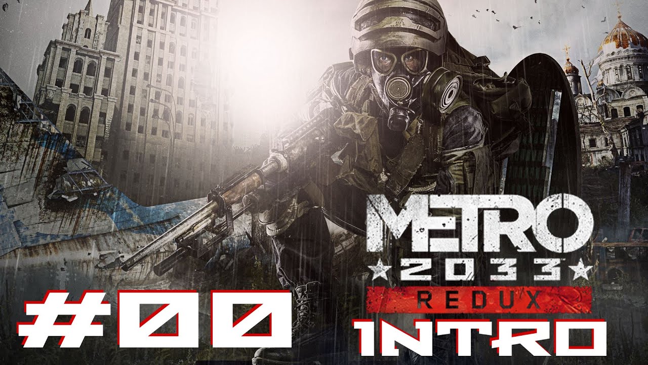 Let's Play [Metro 2033] #00 - Intro - YouTube